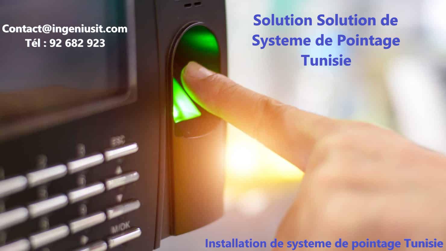 Installation de Système de Pointage en Tunisie - Ingenius IT - Ingenius IT